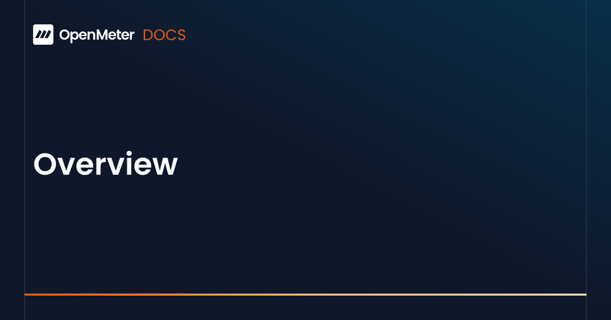 Overview | OpenMeter