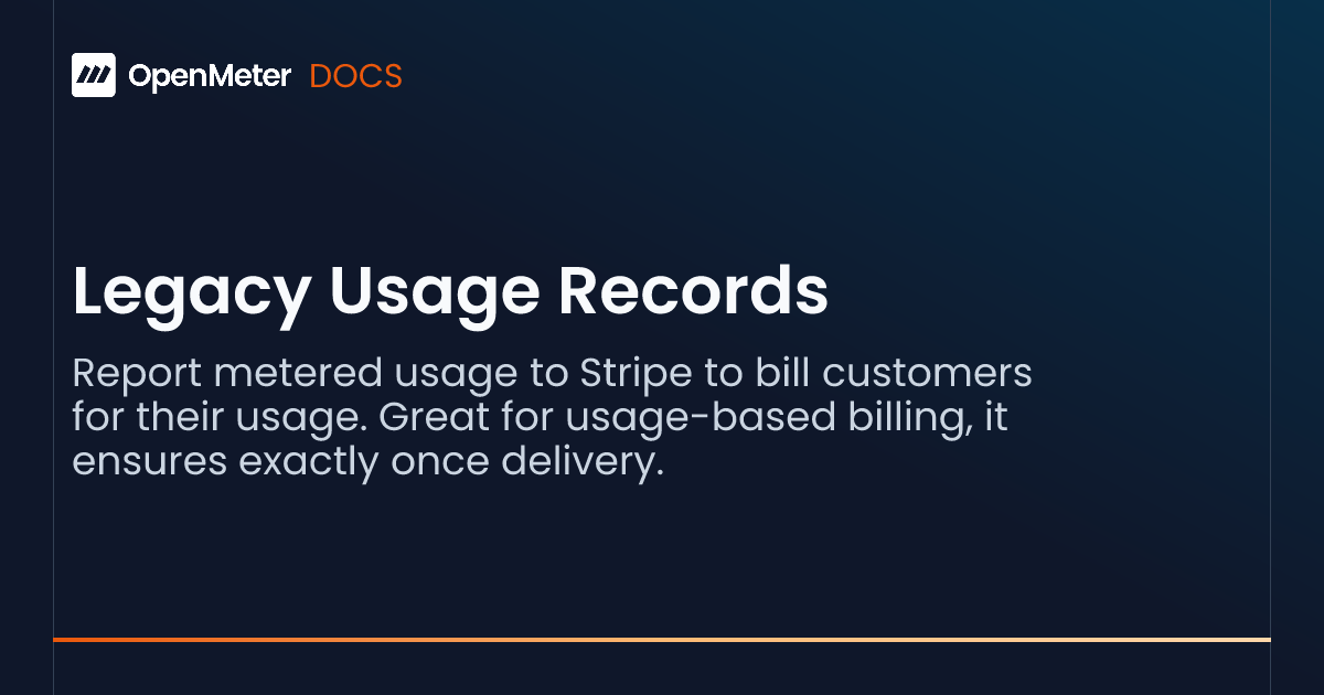 Legacy Usage Records | OpenMeter