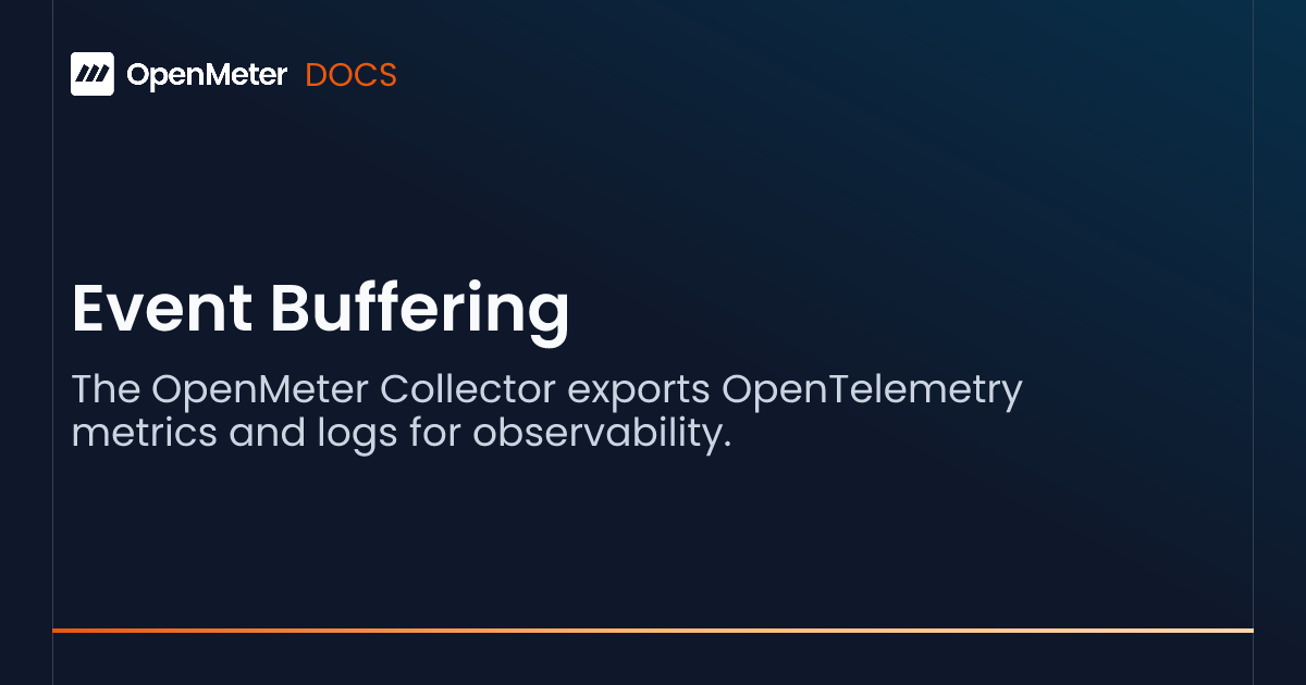 Event Buffering | OpenMeter