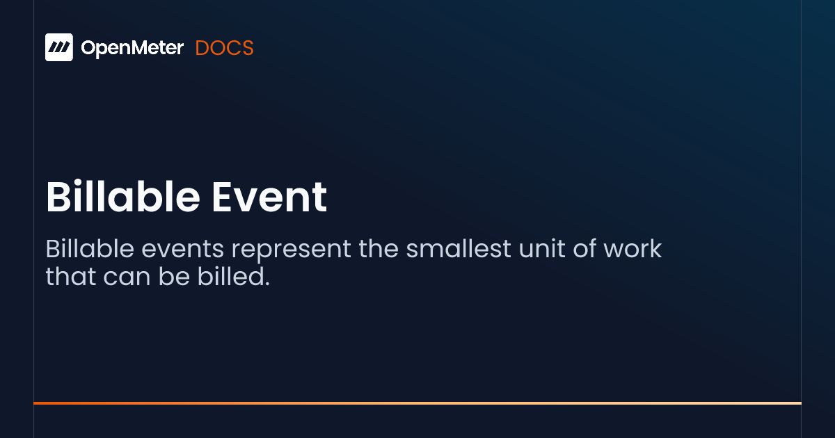 Billable Event | OpenMeter