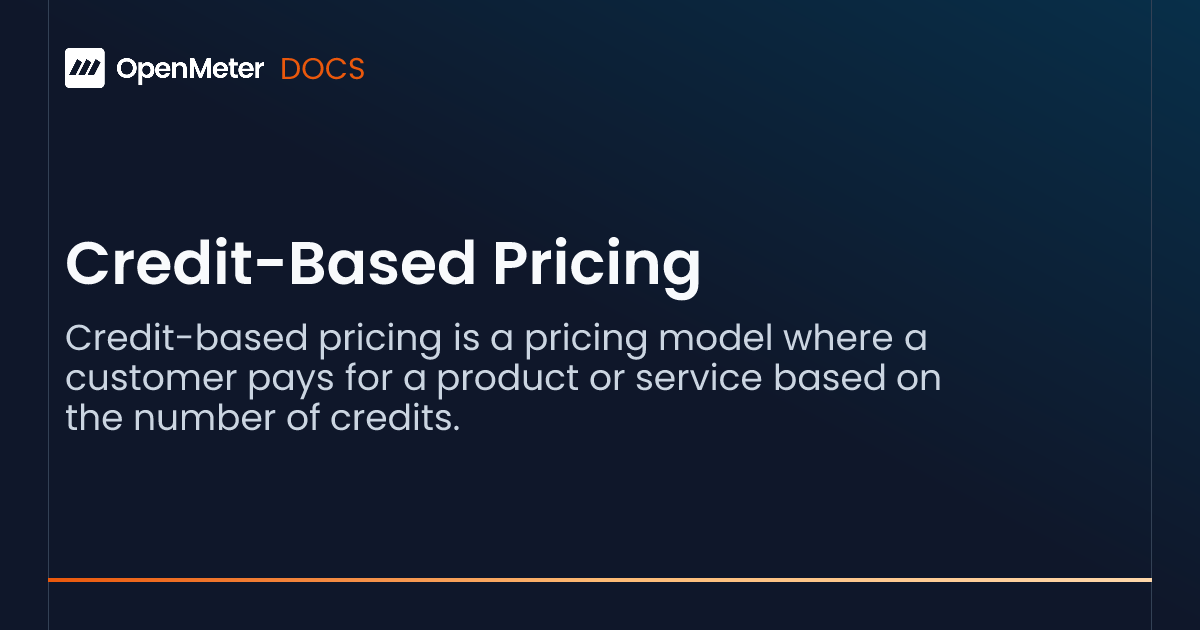 Credit-Based Pricing | OpenMeter