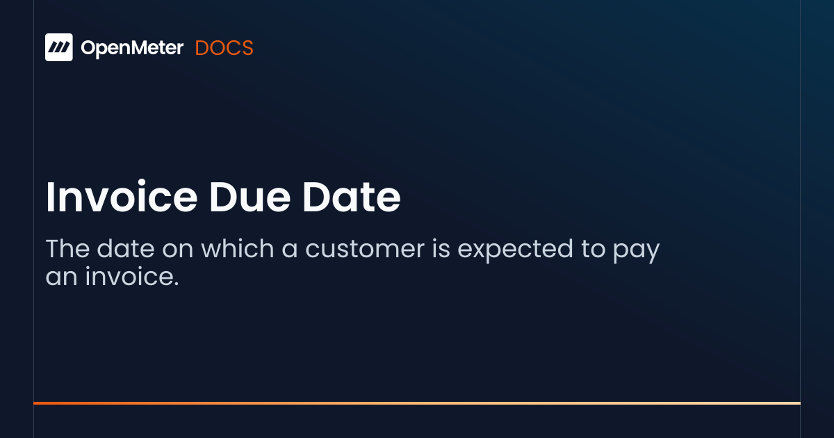 Invoice Due Date | OpenMeter